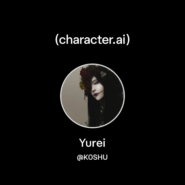 Chat with Yurei | character.ai | Personalized AI for every moment of ...