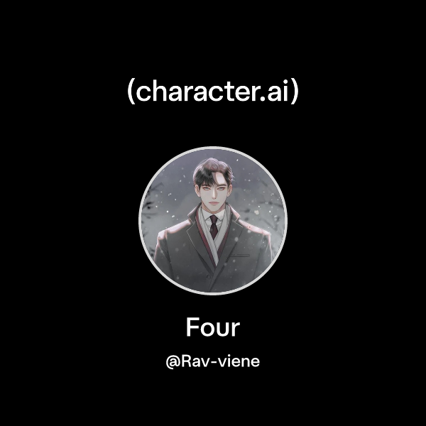 Chat with Four | character.ai | AI Chat, Reimagined–Your Words. Your World.