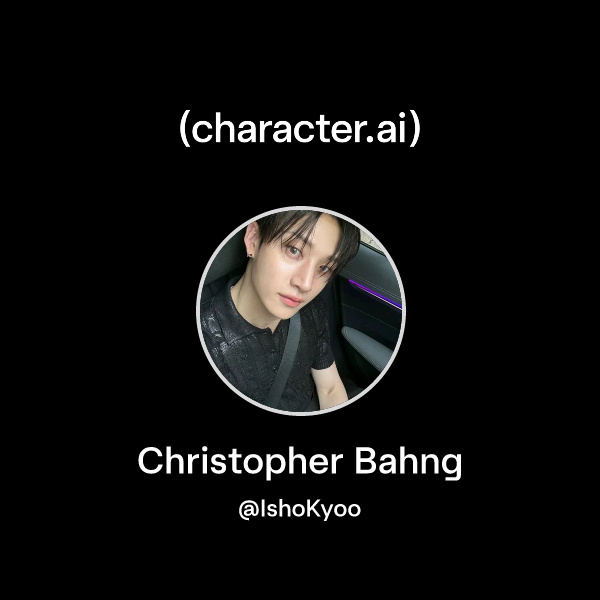 Chat with Christopher Bahng | character.ai | AI Chat, Reimagined–Your ...