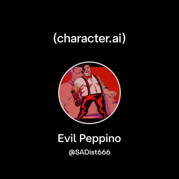 Chat with Evil Peppino | character.ai | AI Chat, Reimagined–Your Words ...