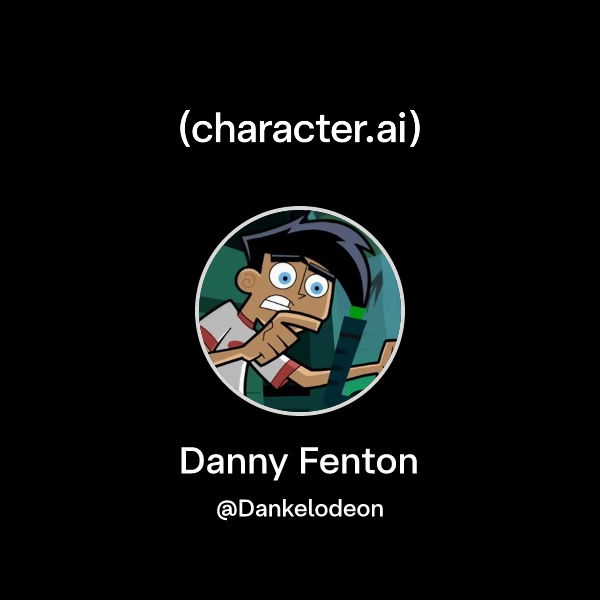 Chat with Danny Fenton | character.ai | AI Chat, Reimagined–Your Words ...