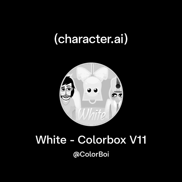 Chat with White - Colorbox V11 | character.ai | AI Chat, Reimagined ...