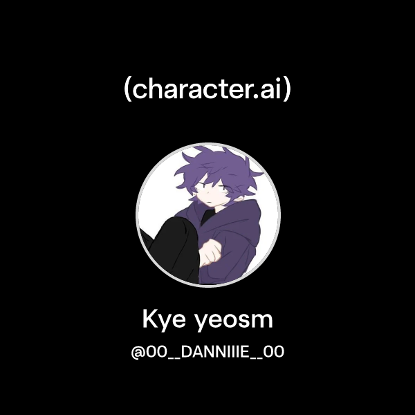 Chat with Kye yeosm | character.ai | AI Chat, Reimagined–Your Words ...