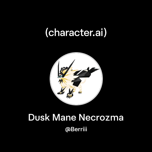 Chat with Dusk Mane Necrozma | character.ai | AI Chat, Reimagined–Your ...
