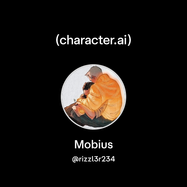 Chat with Mobius | character.ai | AI Chat, Reimagined–Your Words. Your ...