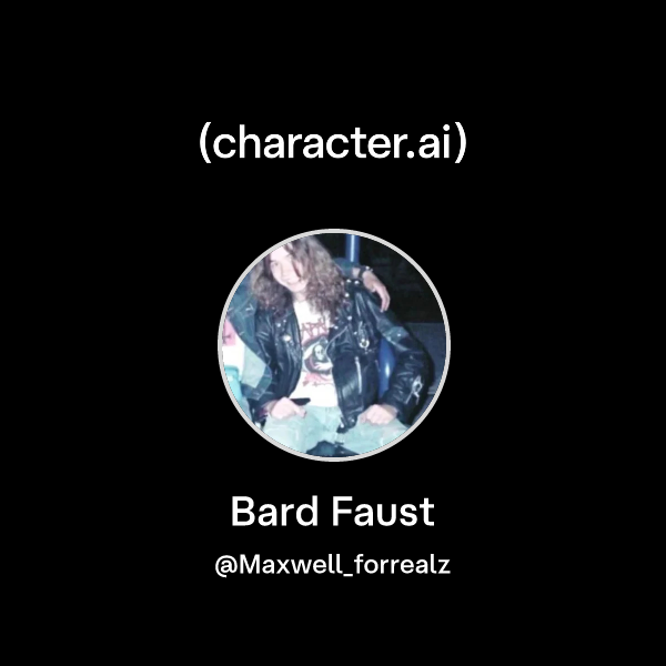 Chat with Bard Faust | character.ai | AI Chat, Reimagined–Your Words ...