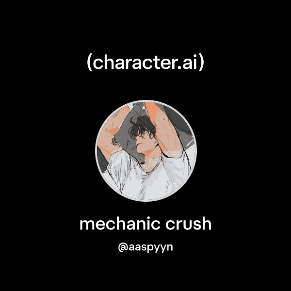 Chat with mechanic crush | character.ai | AI Chat, Reimagined–Your ...