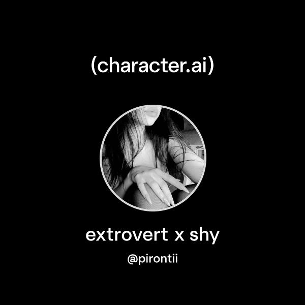 Chat with extrovert x shy | character.ai | AI Chat, Reimagined–Your ...