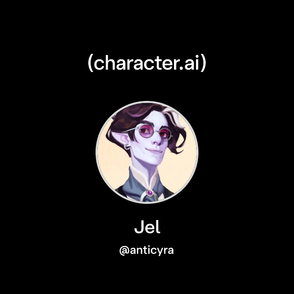 Chat with Jel | character.ai | AI Chat, Reimagined–Your Words. Your World.
