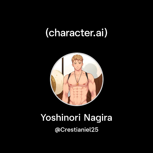 Chat with Yoshinori Nagira | character.ai | AI Chat, Reimagined–Your ...