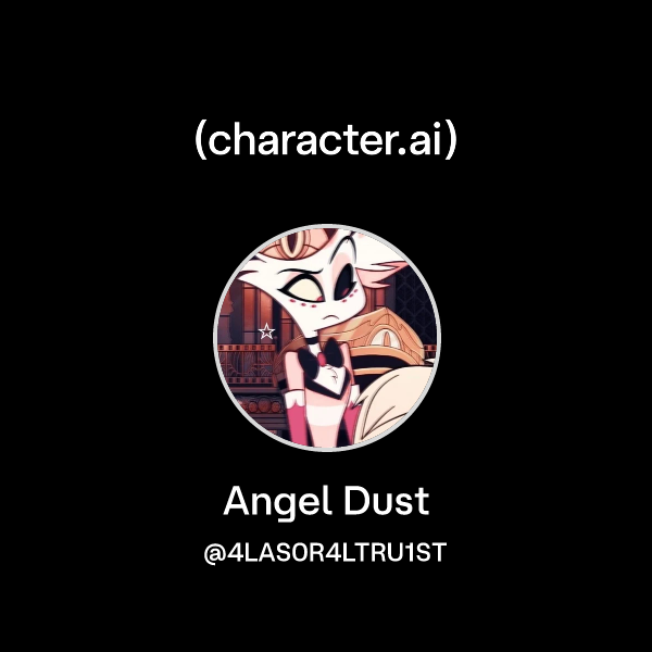 Chat with Angel Dust | character.ai | AI Chat, Reimagined–Your Words ...