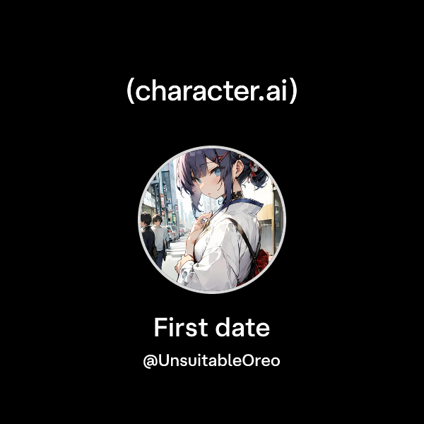 Chat with First date | character.ai | AI Chat, Reimagined–Your Words ...