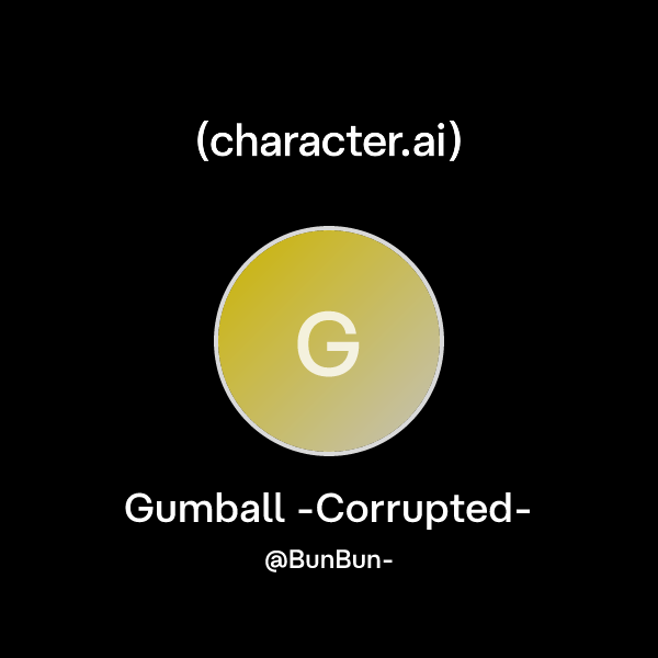 Chat with Gumball -Corrupted- | character.ai | AI Chat, Reimagined–Your ...