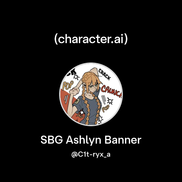 Chat with SBG Ashlyn Banner | character.ai | AI Chat, Reimagined–Your ...