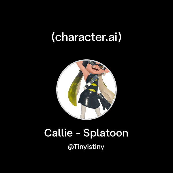 Chat with Callie - Splatoon | character.ai | Personalized AI for every moment of your day
