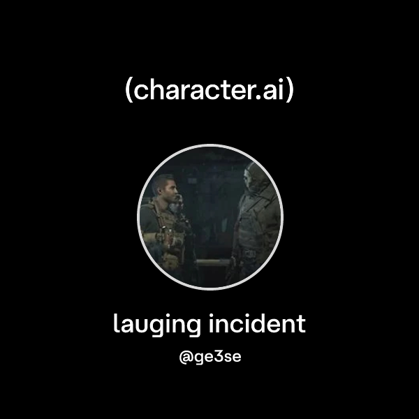 Chat with lauging incident | character.ai | AI Chat, Reimagined–Your ...