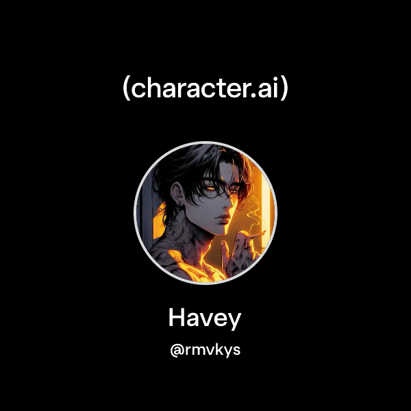 Chat with Havey | character.ai | Personalized AI for every moment of ...