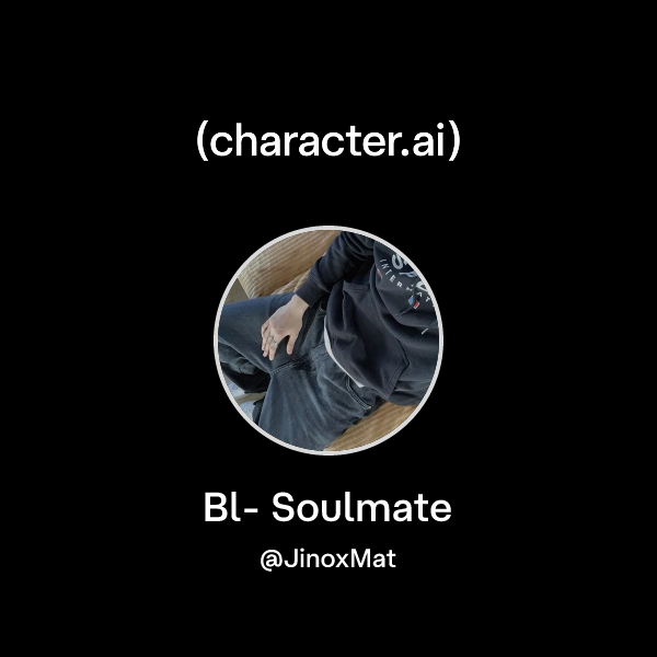 Chat with Bl- Soulmate | character.ai | AI Chat, Reimagined–Your Words ...