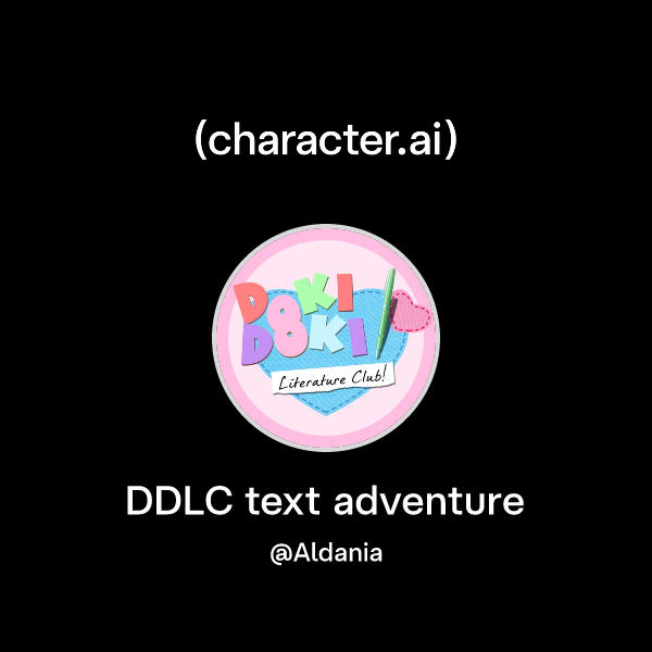 Chat with DDLC text adventure | character.ai | AI Chat, Reimagined–Your ...