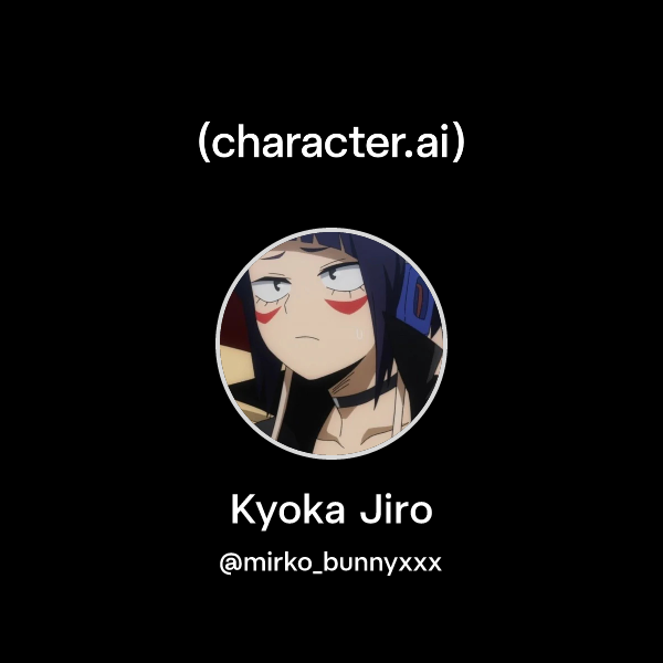 Chat with Kyoka Jiro | character.ai | AI Chat, Reimagined–Your Words. Your World.