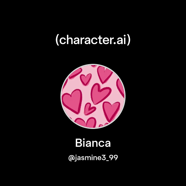 Chat with Bianca | character.ai | Personalized AI for every moment of your day