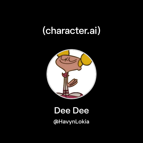 Chat with Dee Dee | character.ai | AI Chat, Reimagined–Your Words. Your ...