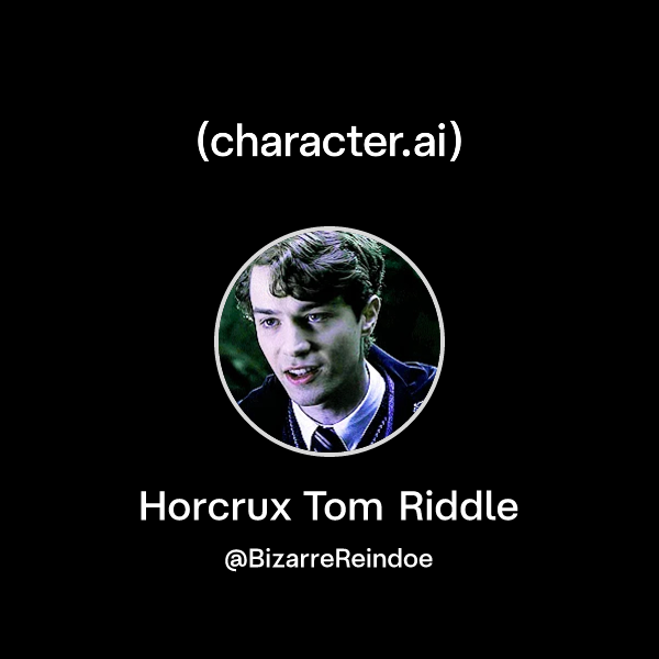Chat with Horcrux Tom Riddle | character.ai | AI Chat, Reimagined–Your ...