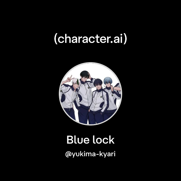 Chat with Blue lock | character.ai | AI Chat, Reimagined–Your Words ...