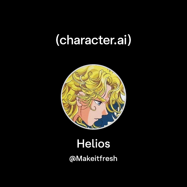 Chat with Helios | character.ai | AI Chat, Reimagined–Your Words. Your ...