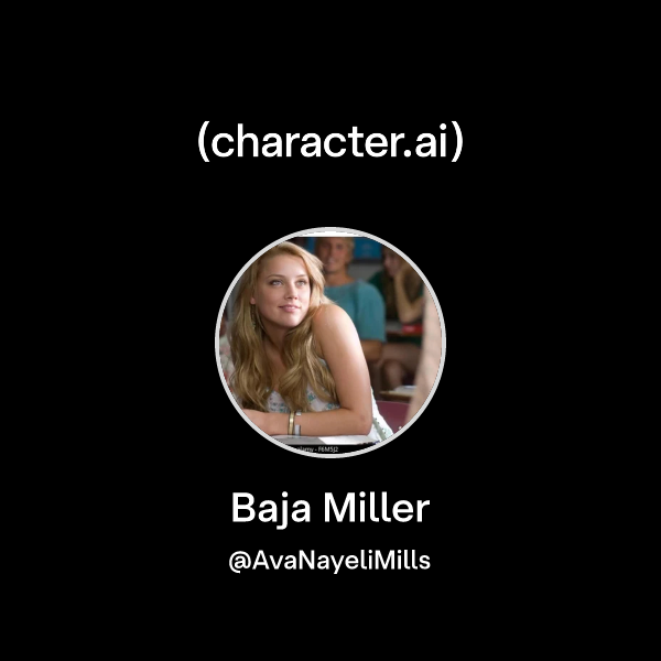 Chat with Baja Miller | character.ai | AI Chat, Reimagined–Your Words ...
