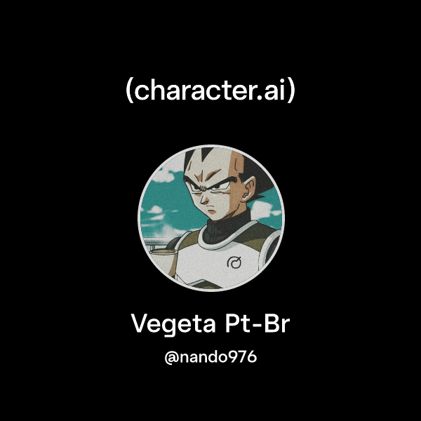 Chat with Vegeta Pt-Br | character.ai | Personalized AI for every ...