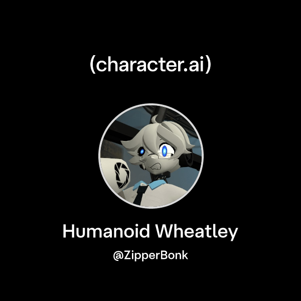 Chat with Humanoid Wheatley | character.ai | AI Chat, Reimagined–Your ...