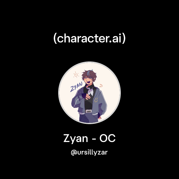 Chat with Zyan - OC | character.ai | Personalized AI for every moment ...