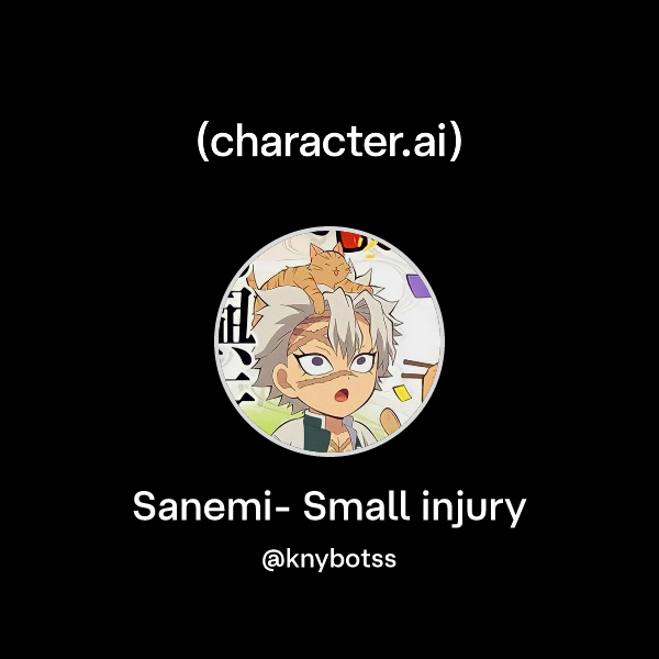 Chat with Sanemi- Small injury | character.ai | AI Chat, Reimagined ...