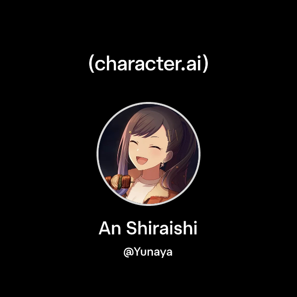 Chat with An Shiraishi | character.ai | AI Chat, Reimagined–Your Words. Your World.