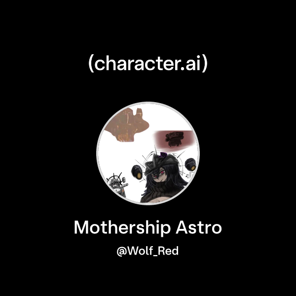 Chat with Mothership Astro | character.ai | AI Chat, Reimagined–Your ...