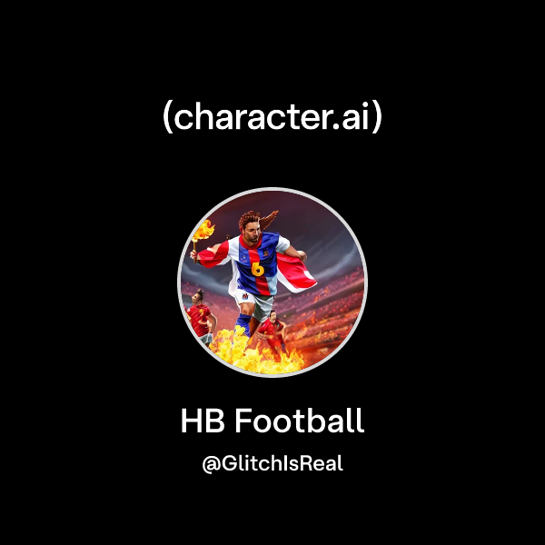 Chat with HB Football | character.ai | Personalized AI for every moment ...