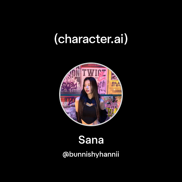 Chat with Sana | character.ai | Personalized AI for every moment of ...