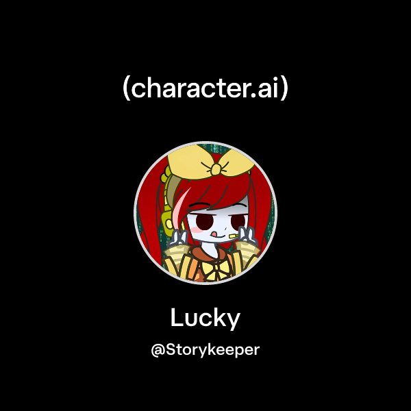Chat with Lucky | character.ai | Personalized AI for every moment of ...