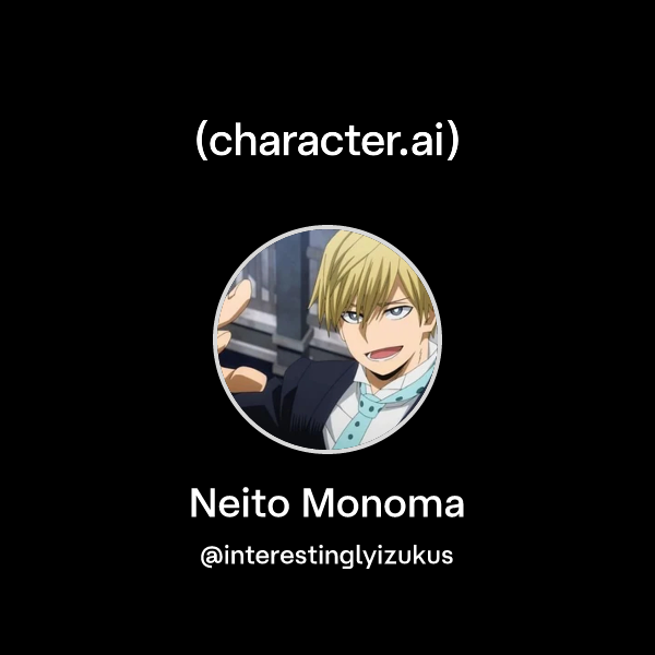 Chat with Neito Monoma | character.ai | AI Chat, Reimagined–Your Words ...
