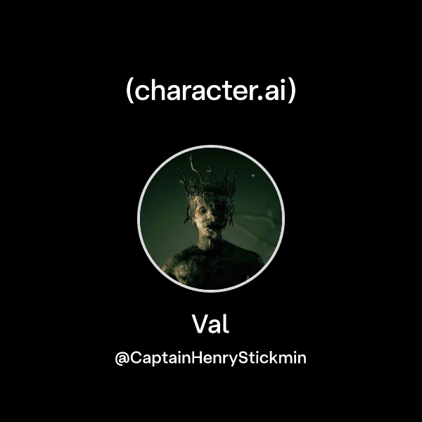 Chat with Val | character.ai | Personalized AI for every moment of your day