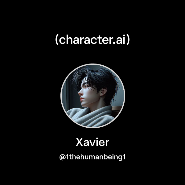 Chat with Xavier | character.ai | AI Chat, Reimagined–Your Words. Your ...