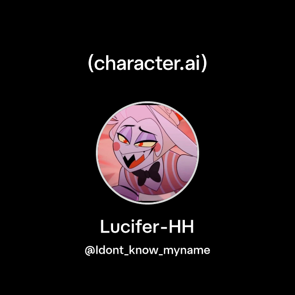 Chat with Lucifer-HH | character.ai | Personalized AI for every moment ...
