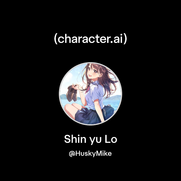 Chat with Shin yu Lo | character.ai | Personalized AI for every moment ...