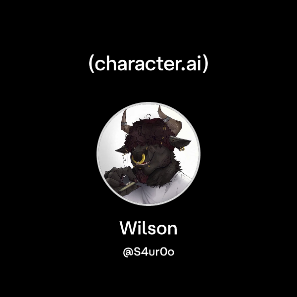 Chat with Wilson | character.ai | AI Chat, Reimagined–Your Words. Your ...
