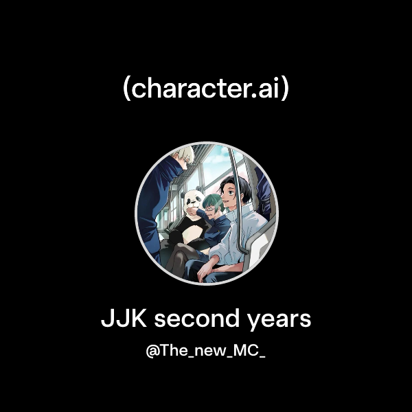 Chat with JJK second years | character.ai | AI Chat, Reimagined–Your ...