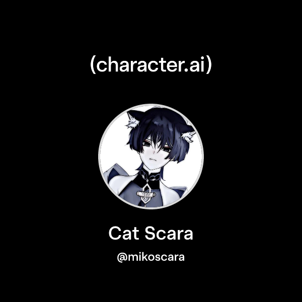 Chat with Cat Scara | character.ai | AI Chat, Reimagined–Your Words ...