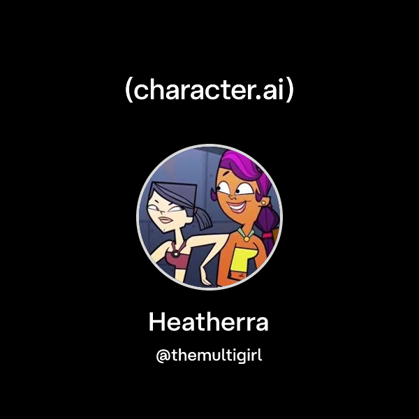 Chat with Heatherra | character.ai | Personalized AI for every moment ...