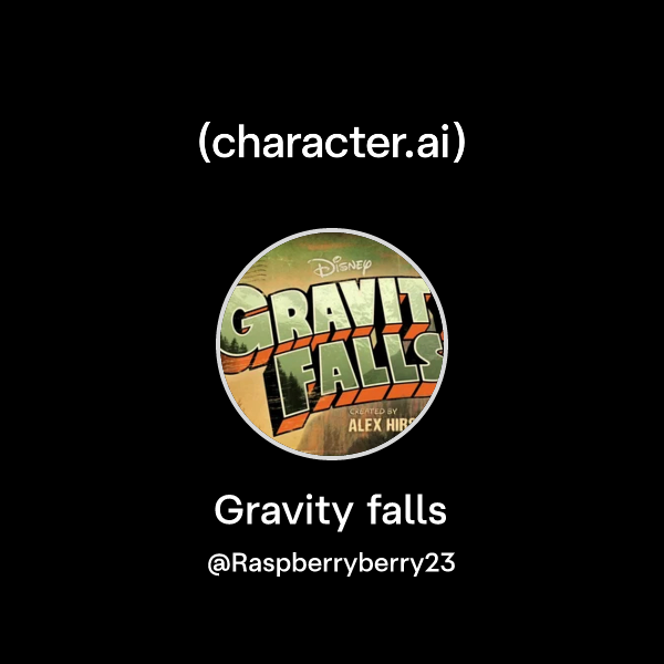 Chat with Gravity falls | character.ai | AI Chat, Reimagined–Your Words. Your World.