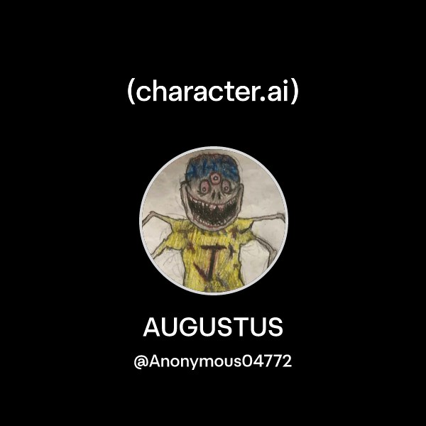 Chat with AUGUSTUS | character.ai | Personalized AI for every moment of ...